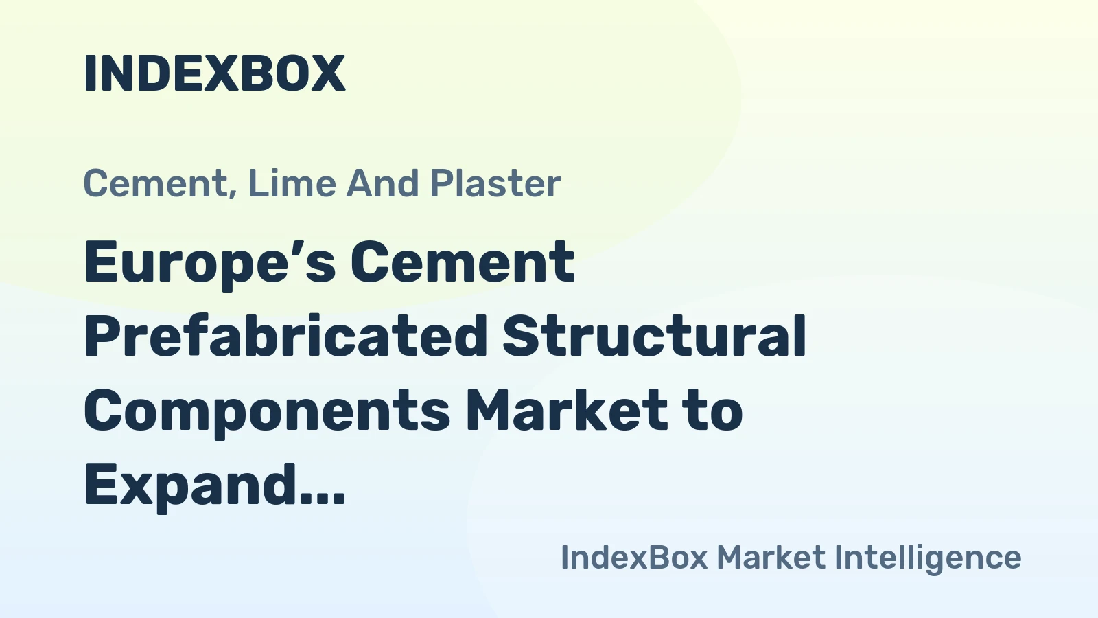 Europe’s Cement Prefabricated Structural Components Market to Expand with a 1.5% CAGR Through 2035