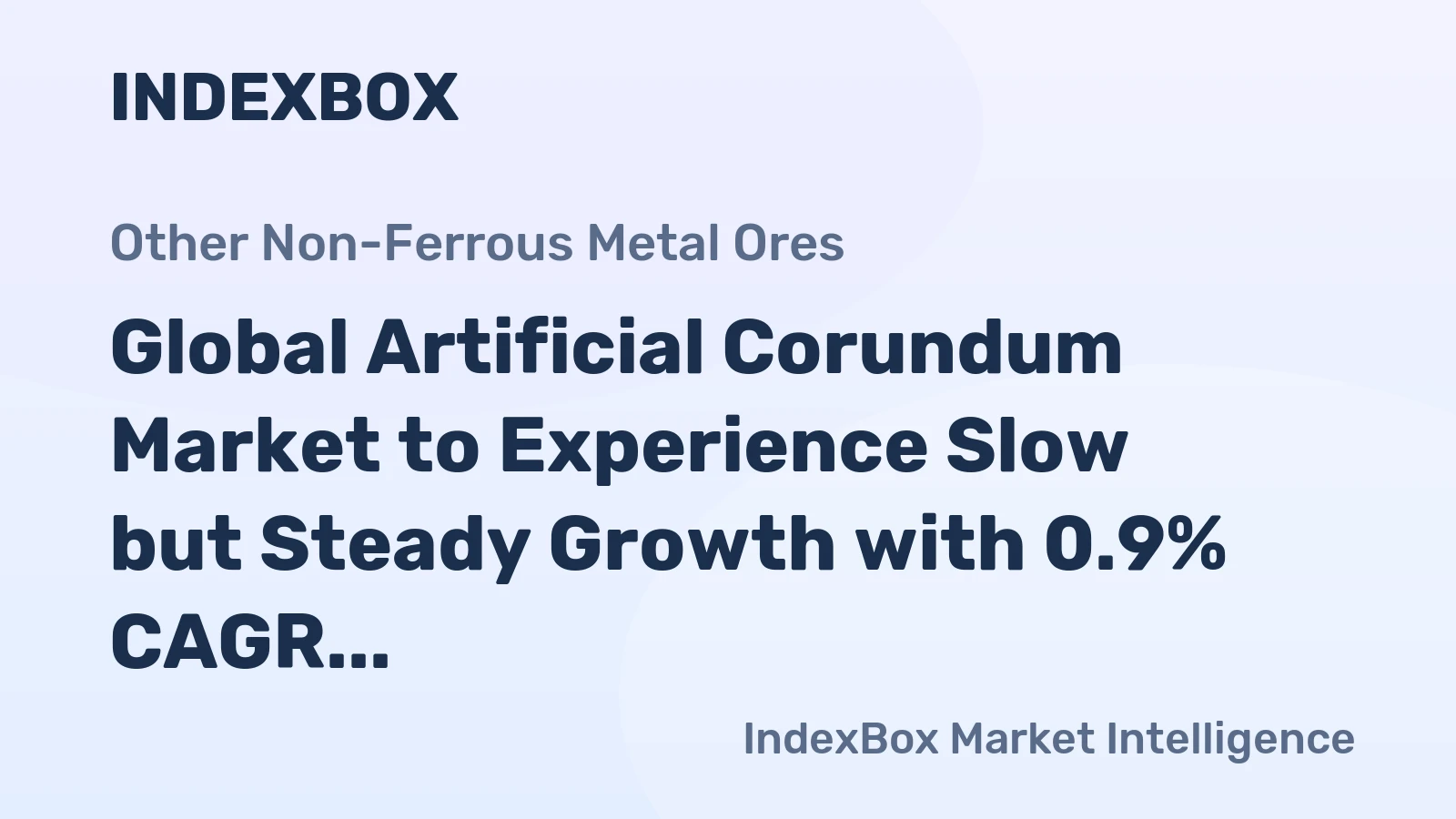 Global Artificial Corundum Market to Experience Slow but Steady Growth with 0.9% CAGR over the Next Decade