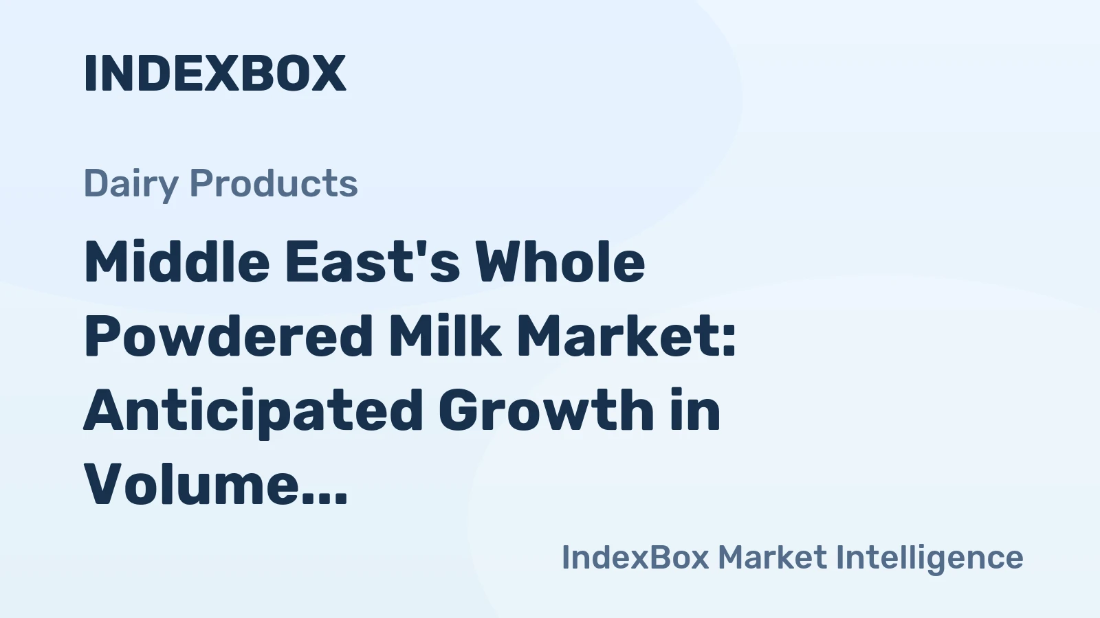 Middle East's Whole Powdered Milk Market: Anticipated Growth in Volume and Value by 2035