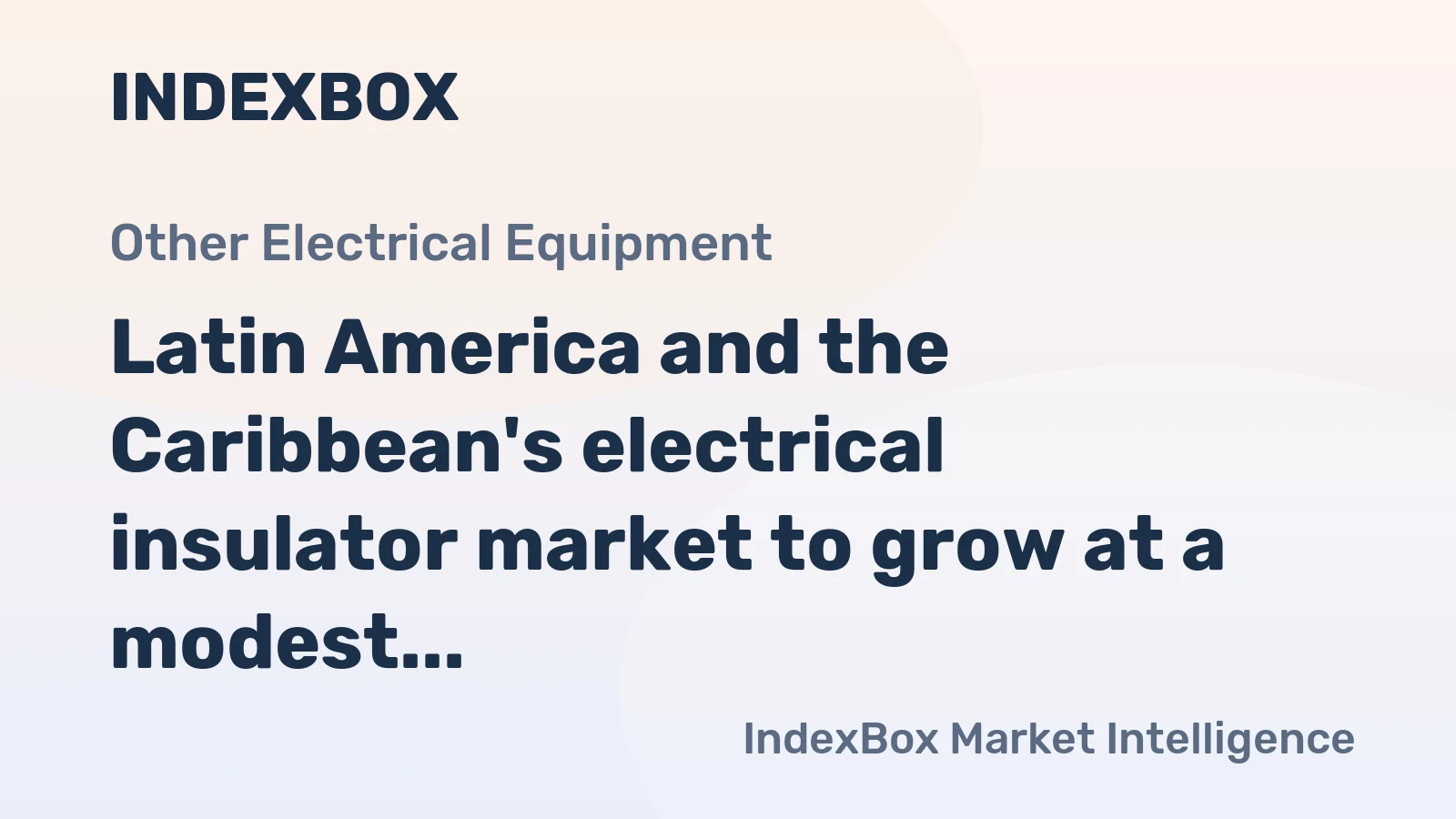 Latin America and the Caribbean's electrical insulator market to grow at a modest 1.4% CAGR, reaching $1.8B by 2035.