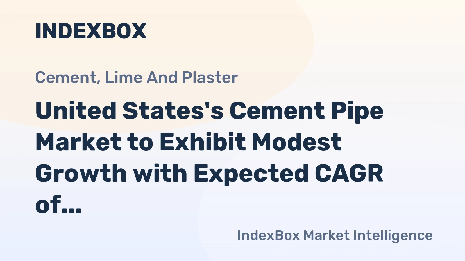 United States's Cement Pipe Market to Exhibit Modest Growth with Expected CAGR of +0.2% over the Next Decade