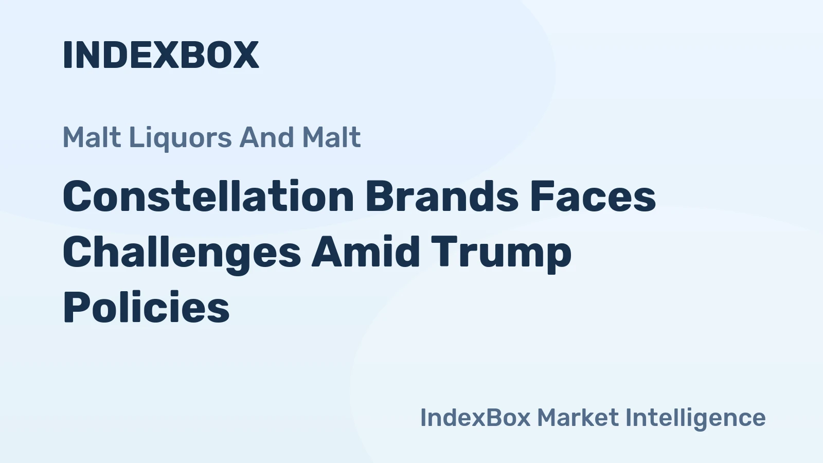 Constellation Brands Faces Challenges Amid Trump Policies