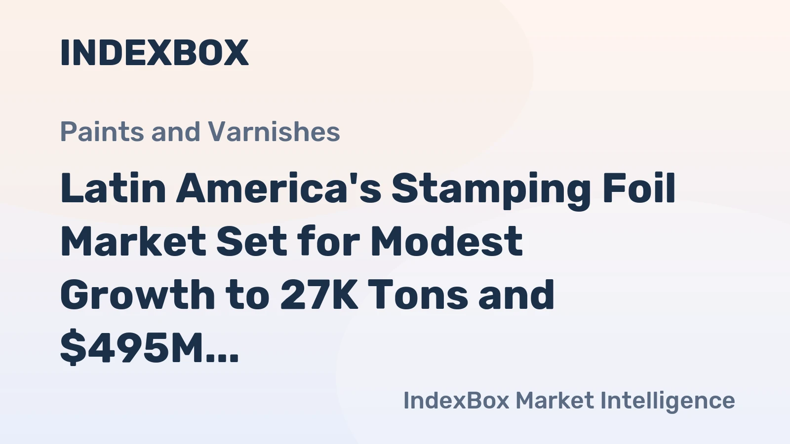 Latin America's Stamping Foil Market Set for Modest Growth to 27K Tons and $495M
