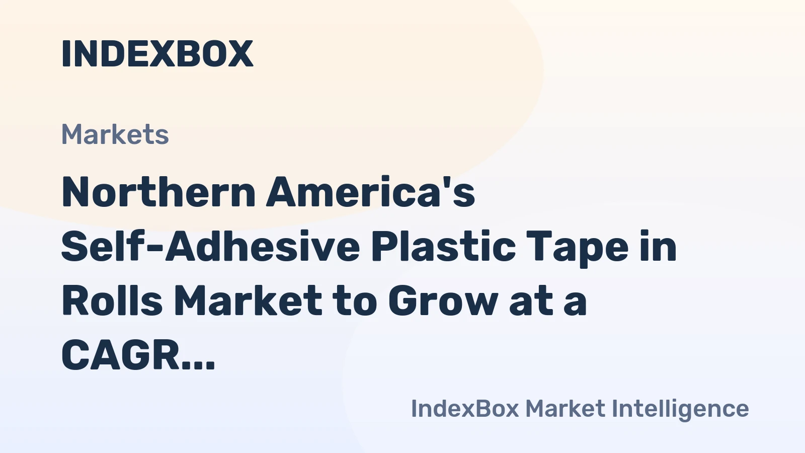 Northern America's Self-Adhesive Plastic Tape in Rolls Market to Grow at a CAGR of +1.3% Over Next Decade