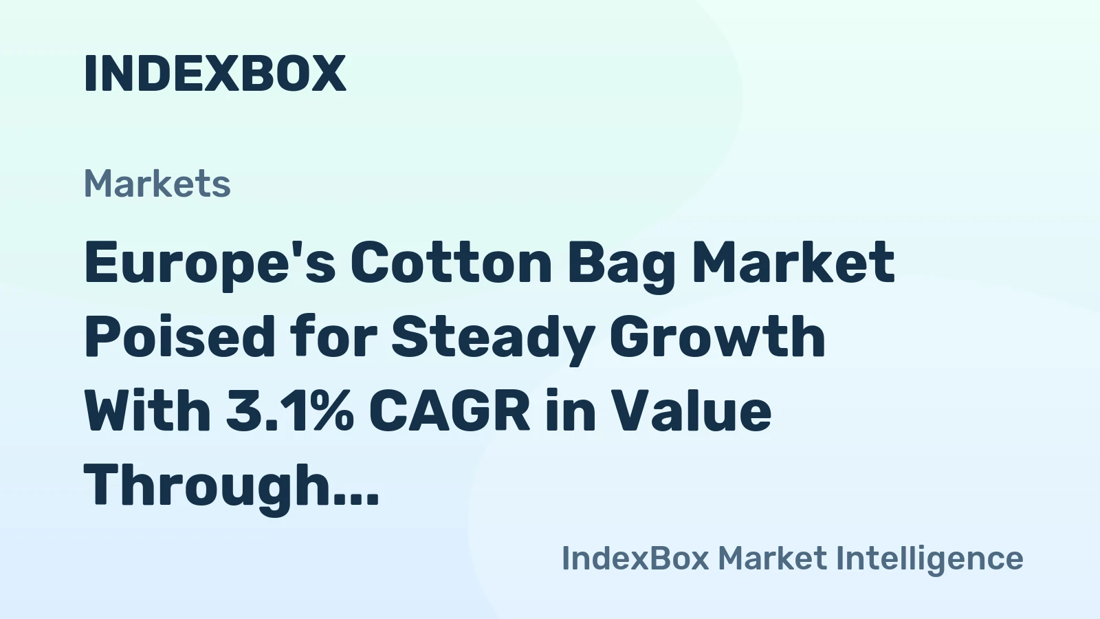 Europe's Cotton Bag Market Poised for Steady Growth With 3.1% CAGR in Value Through 2035