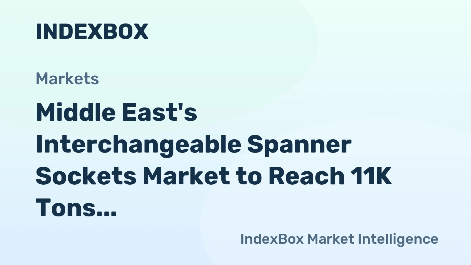 Middle East's Interchangeable Spanner Sockets Market to Reach 11K Tons and $89M by 2035