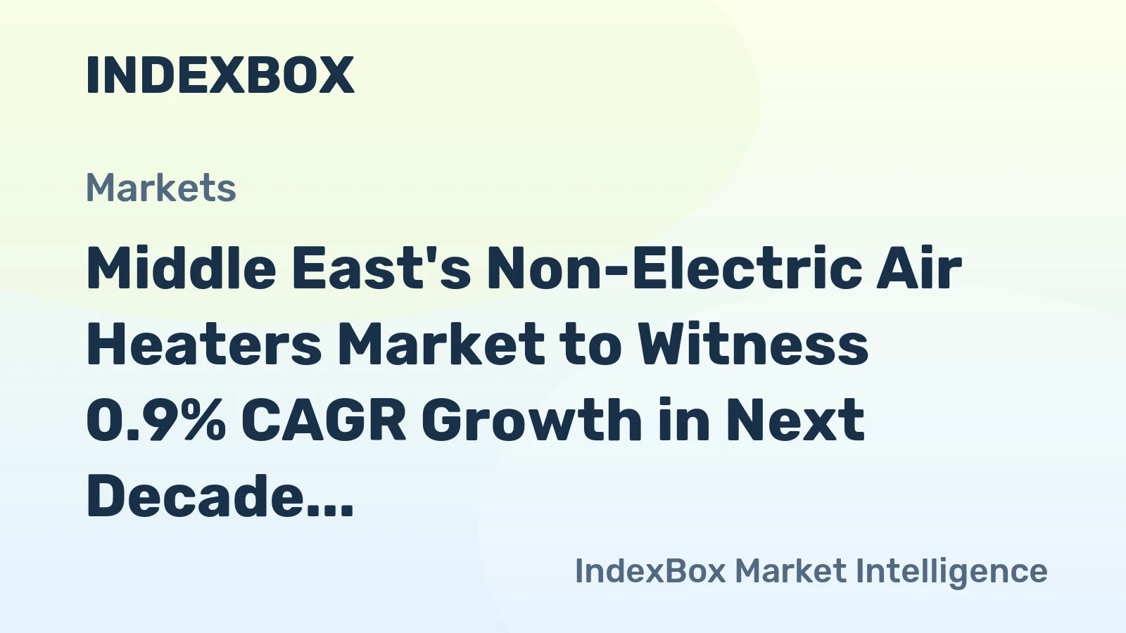 Middle East's Non-Electric Air Heaters Market to Witness 0.9% CAGR Growth in Next Decade