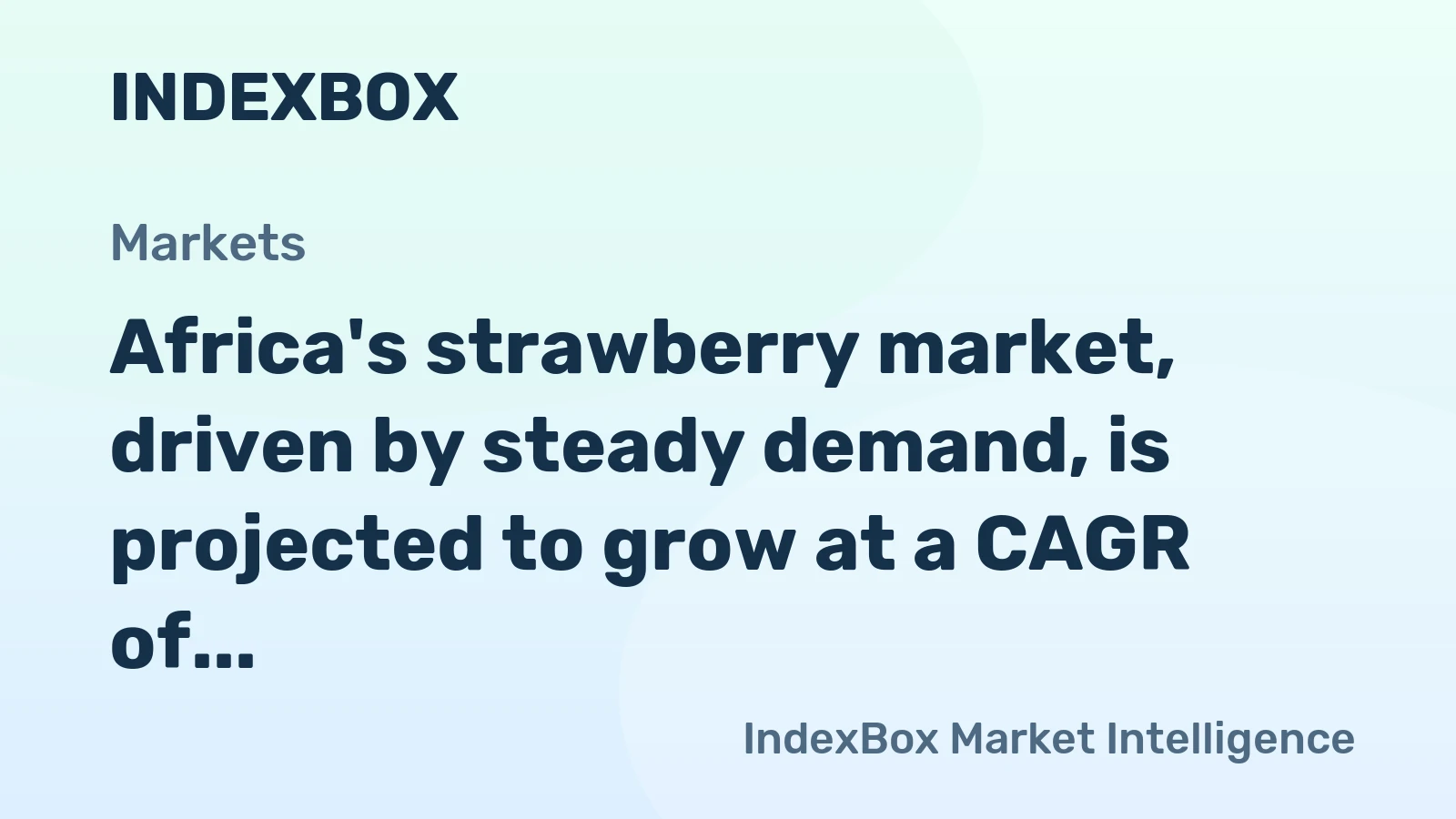 Africa's strawberry market, driven by steady demand, is projected to grow at a CAGR of +1.1% in value terms through 2035.