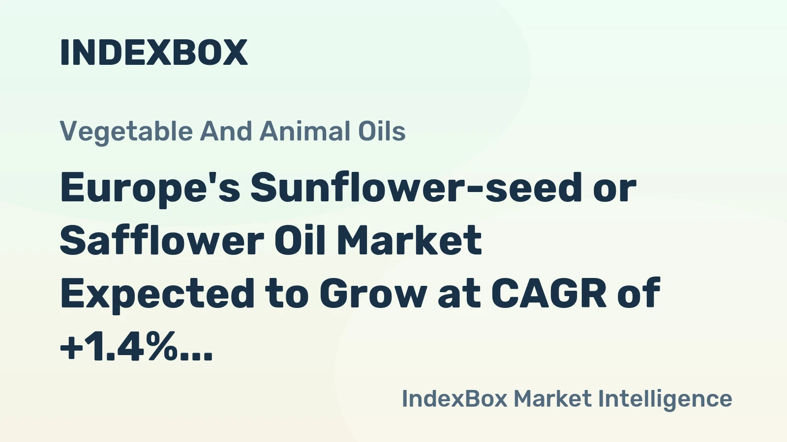 Europe's Sunflower-seed or Safflower Oil Market Expected to Grow at CAGR of +1.4% Over Next Decade