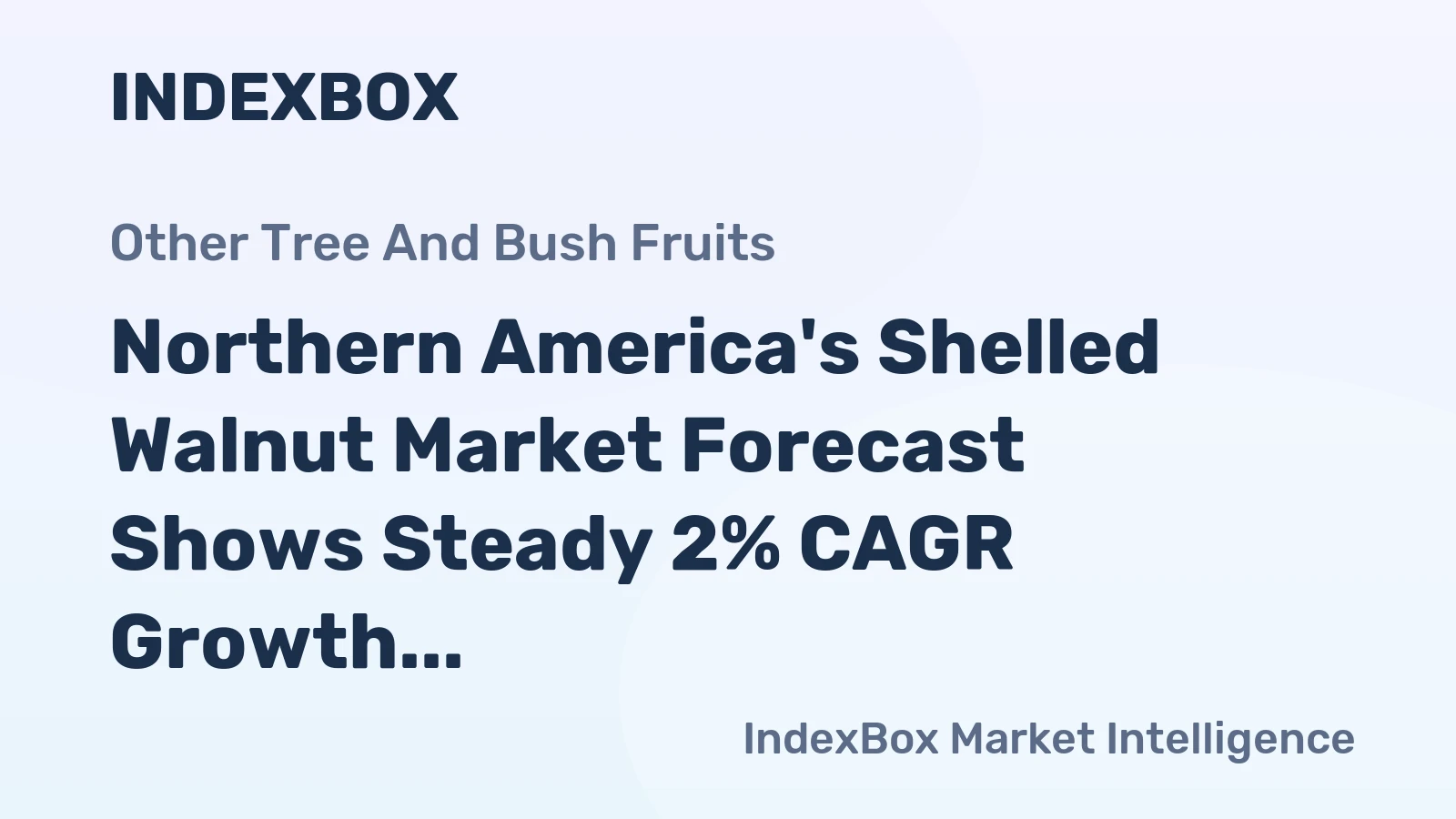 Northern America's Shelled Walnut Market Forecast Shows Steady 2% CAGR Growth Through 2035