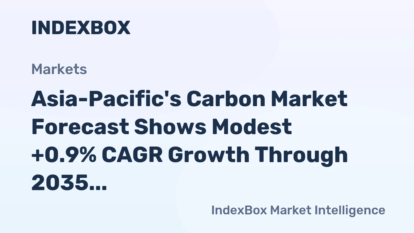 Asia-Pacific's Carbon Market Forecast Shows Modest +0.9% CAGR Growth Through 2035