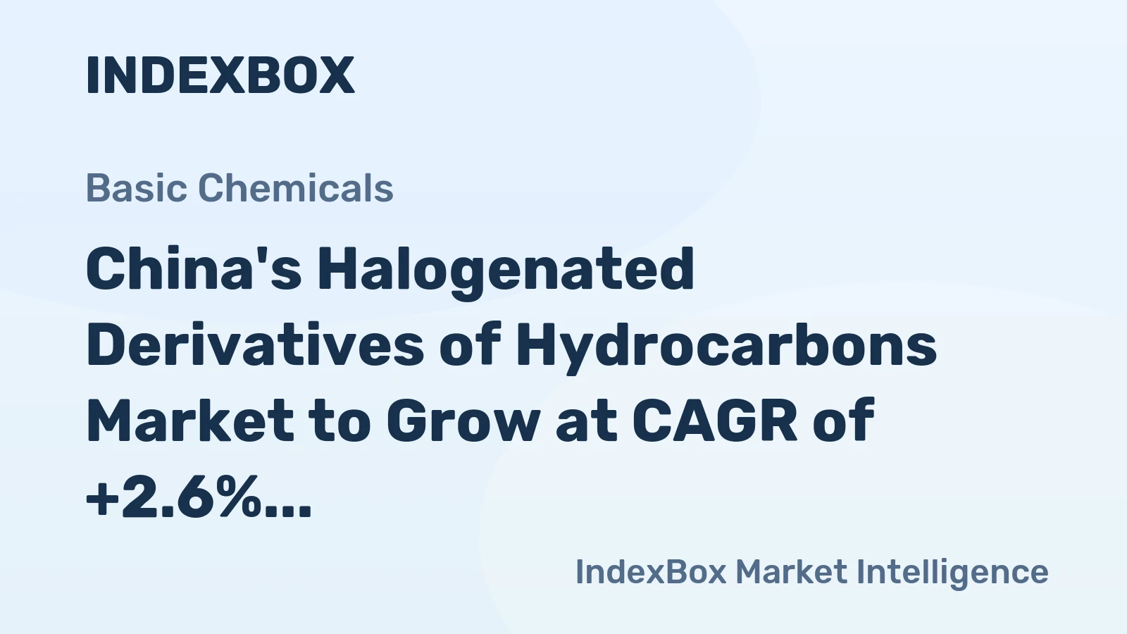 China's Halogenated Derivatives of Hydrocarbons Market to Grow at CAGR of +2.6% Over Next Decade