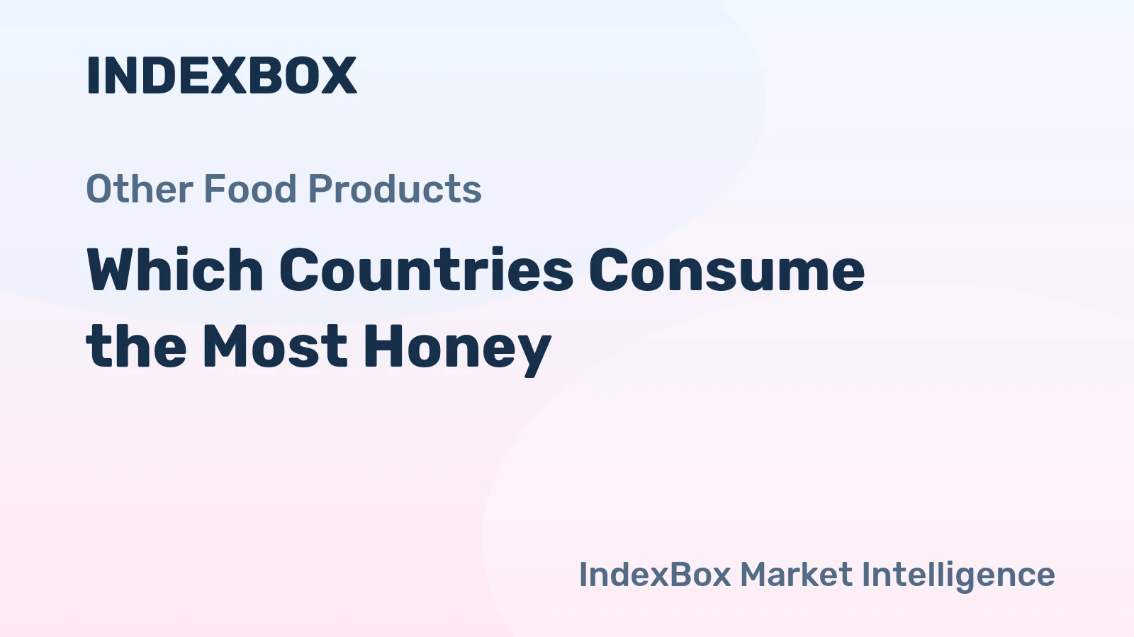 Which Countries Consume the Most Honey?