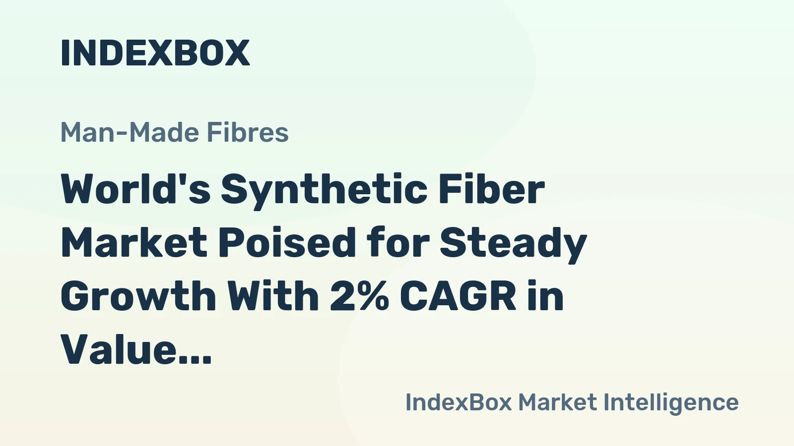 World's Synthetic Fiber Market Poised for Steady Growth With 2% CAGR in Value Through 2035
