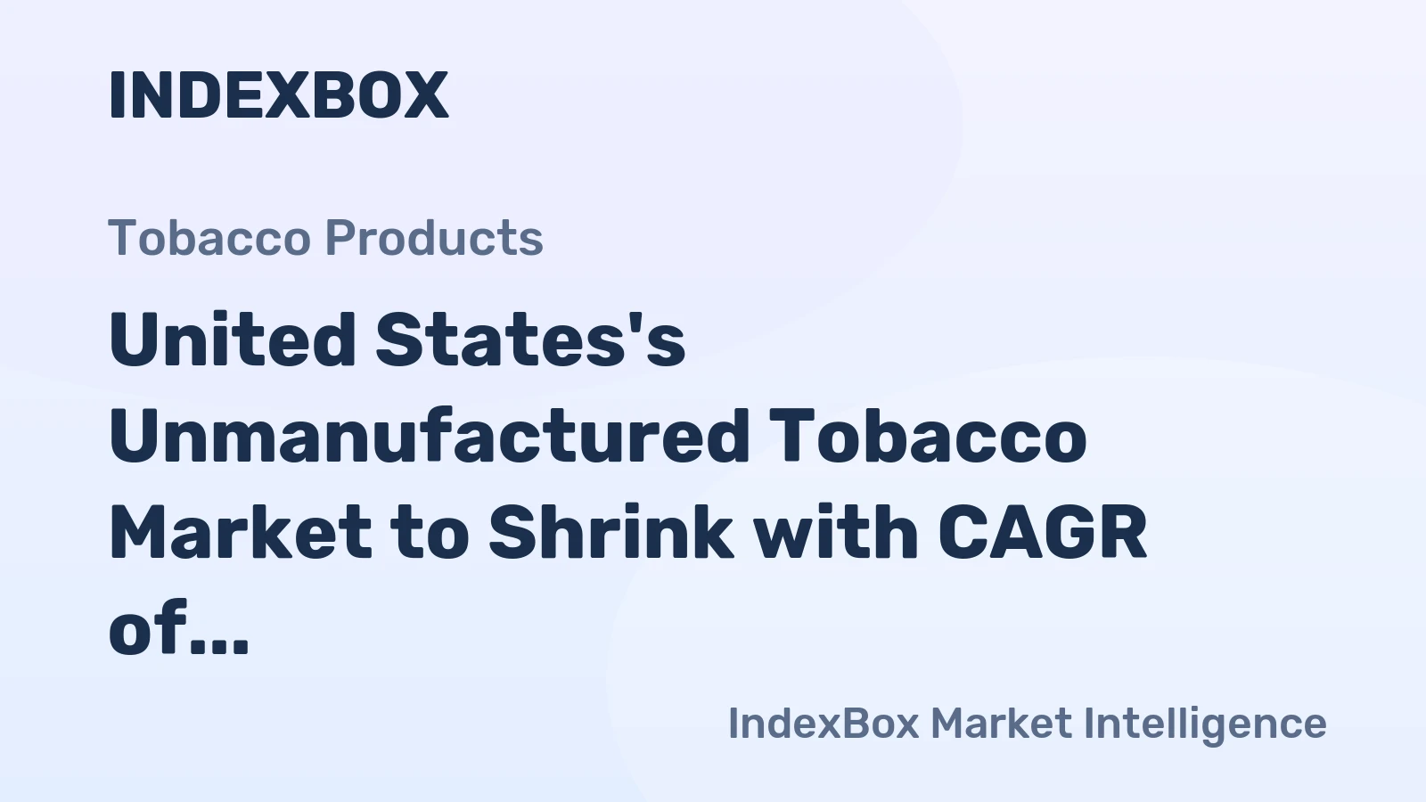 United States's Unmanufactured Tobacco Market to Shrink with CAGR of -2.8%, Volume Expected to Reach 135K tons by 2035