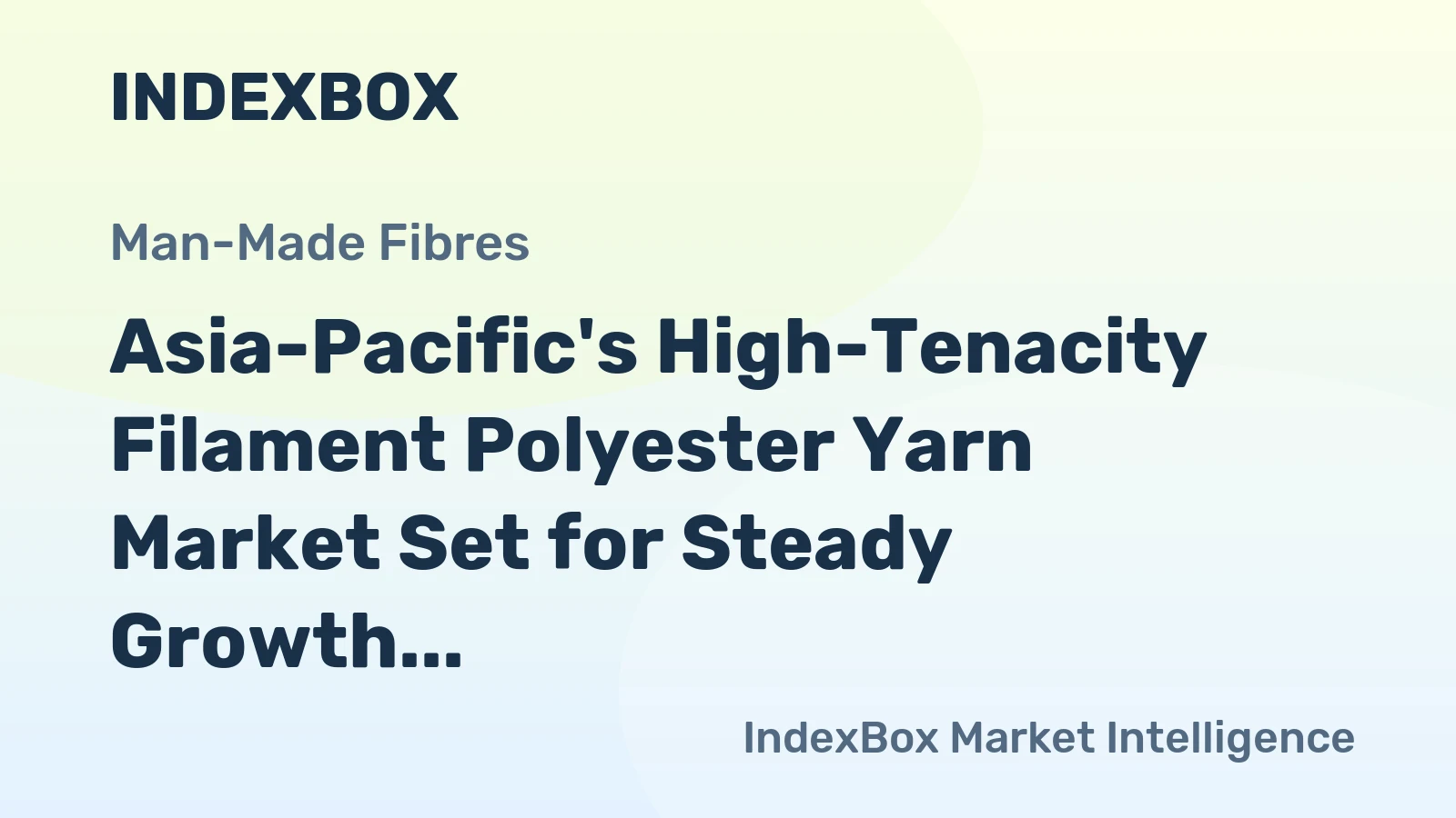 Asia-Pacific's High-Tenacity Filament Polyester Yarn Market Set for Steady Growth with 2.5% CAGR