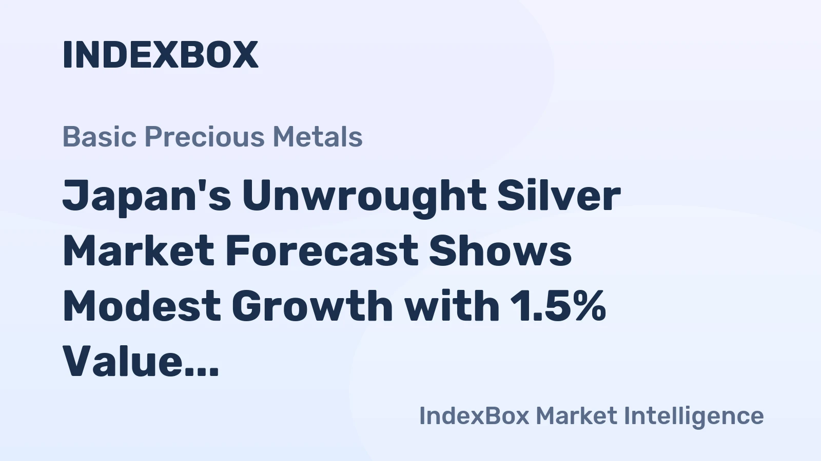 Japan's Unwrought Silver Market Forecast Shows Modest Growth with 1.5% Value CAGR Through 2035