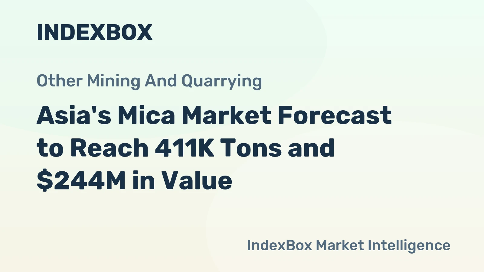Asia's Mica Market Forecast to Reach 411K Tons and $244M in Value