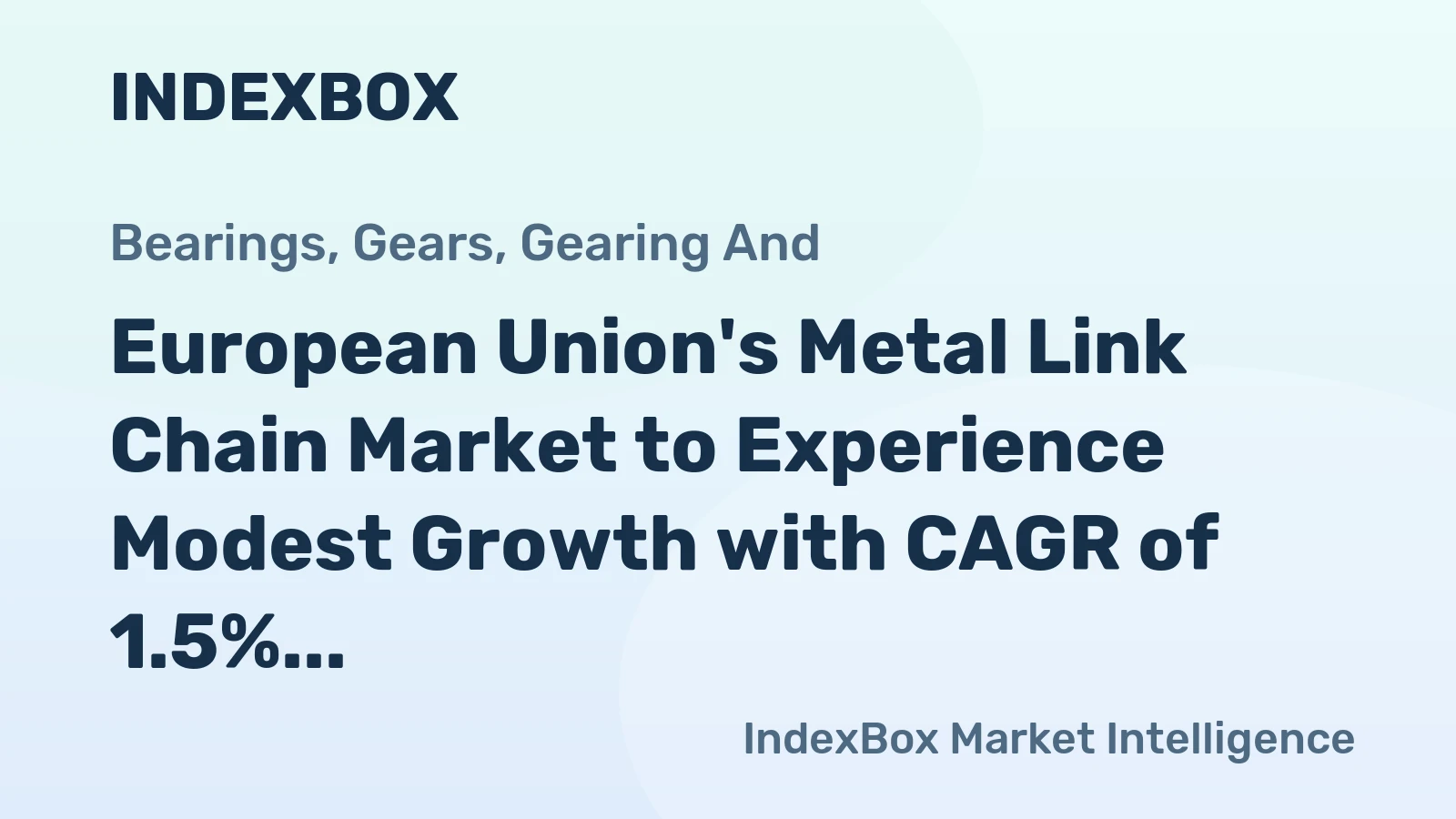 European Union's Metal Link Chain Market to Experience Modest Growth with CAGR of 1.5%