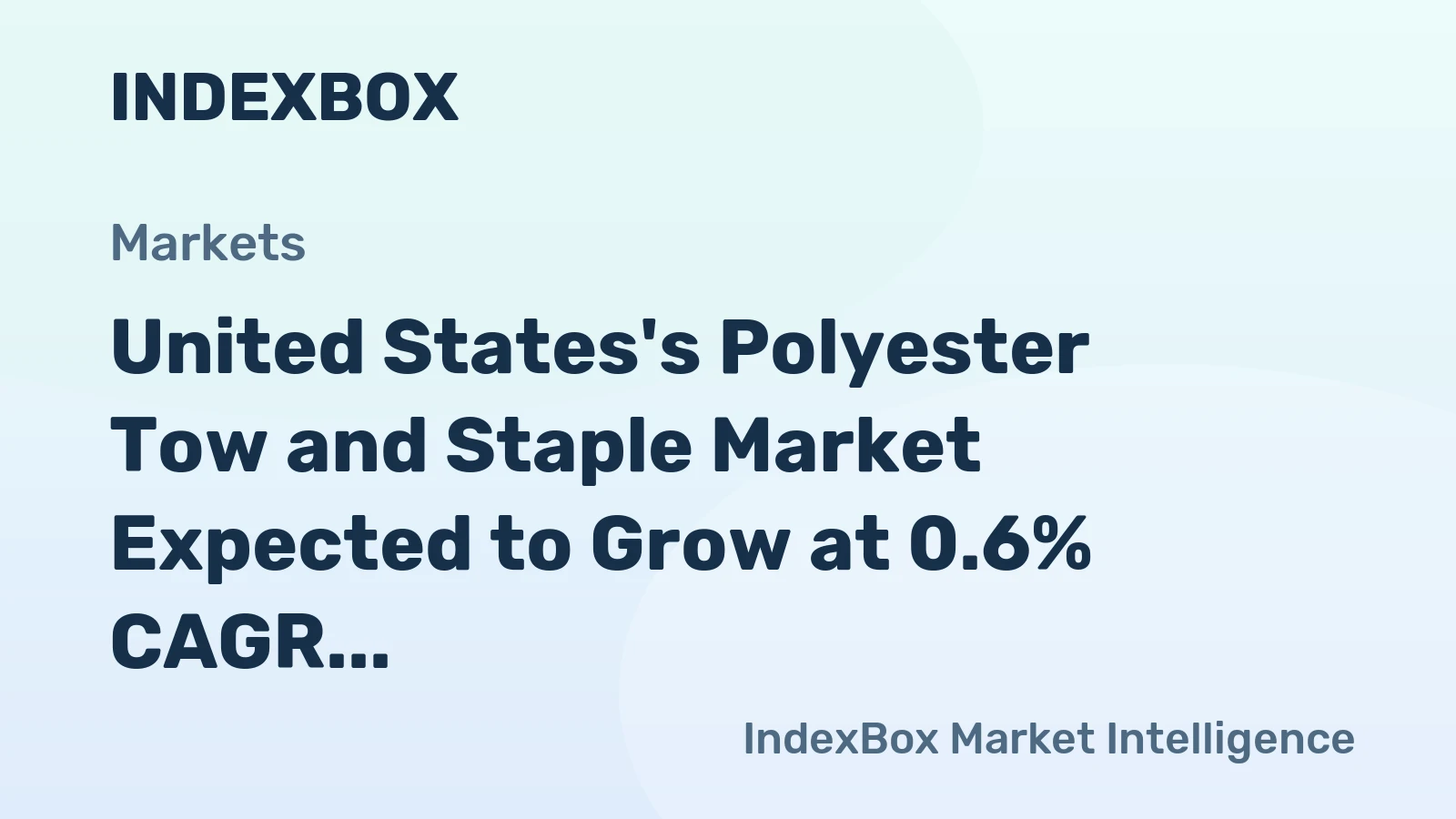 United States's Polyester Tow and Staple Market Expected to Grow at 0.6% CAGR, Reaching 1.2M Tons by 2035