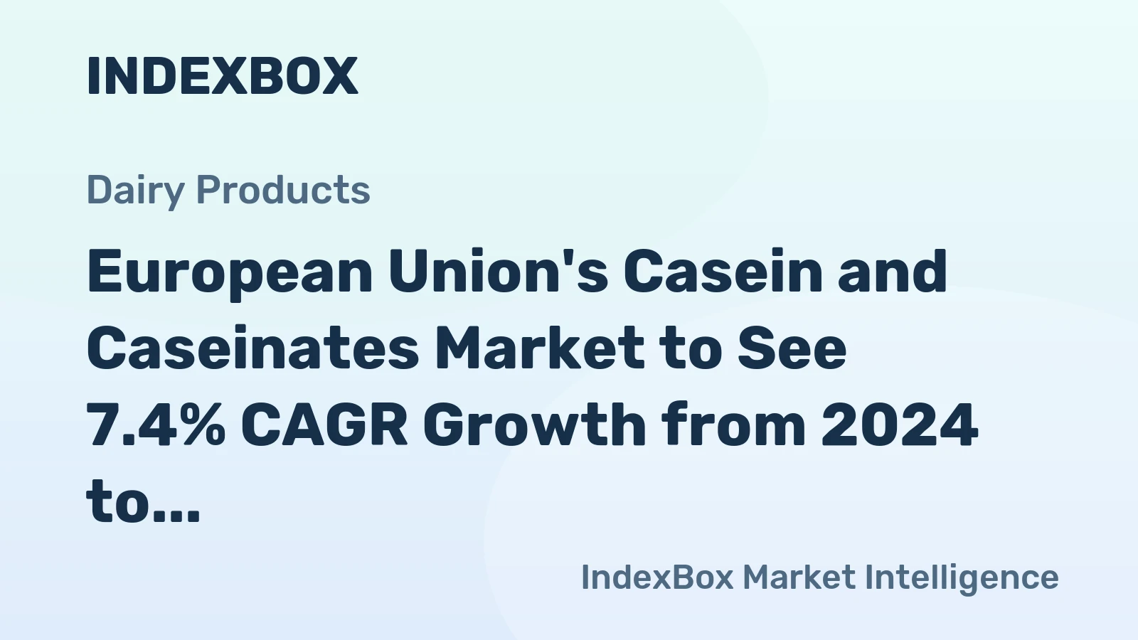 European Union's Casein and Caseinates Market to See 7.4% CAGR Growth from 2024 to 2035