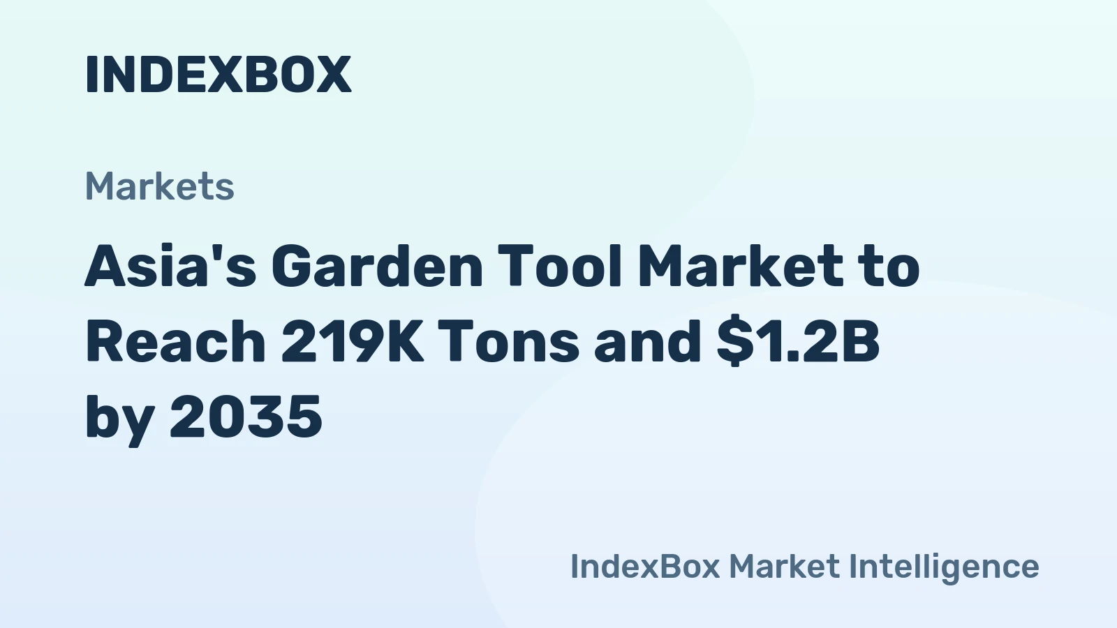 Asia's Garden Tool Market to Reach 219K Tons and $1.2B by 2035
