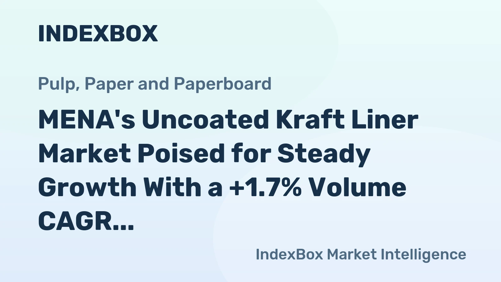 MENA's Uncoated Kraft Liner Market Poised for Steady Growth With a +1.7% Volume CAGR Through 2035