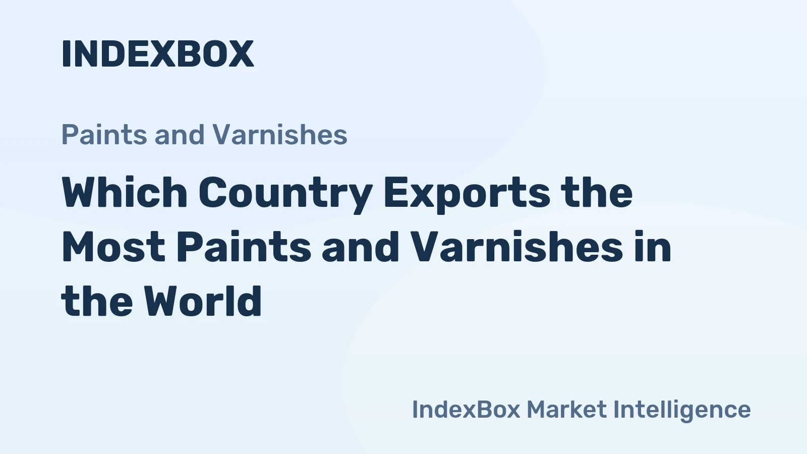 Which Country Exports the Most Paints and Varnishes in the World?