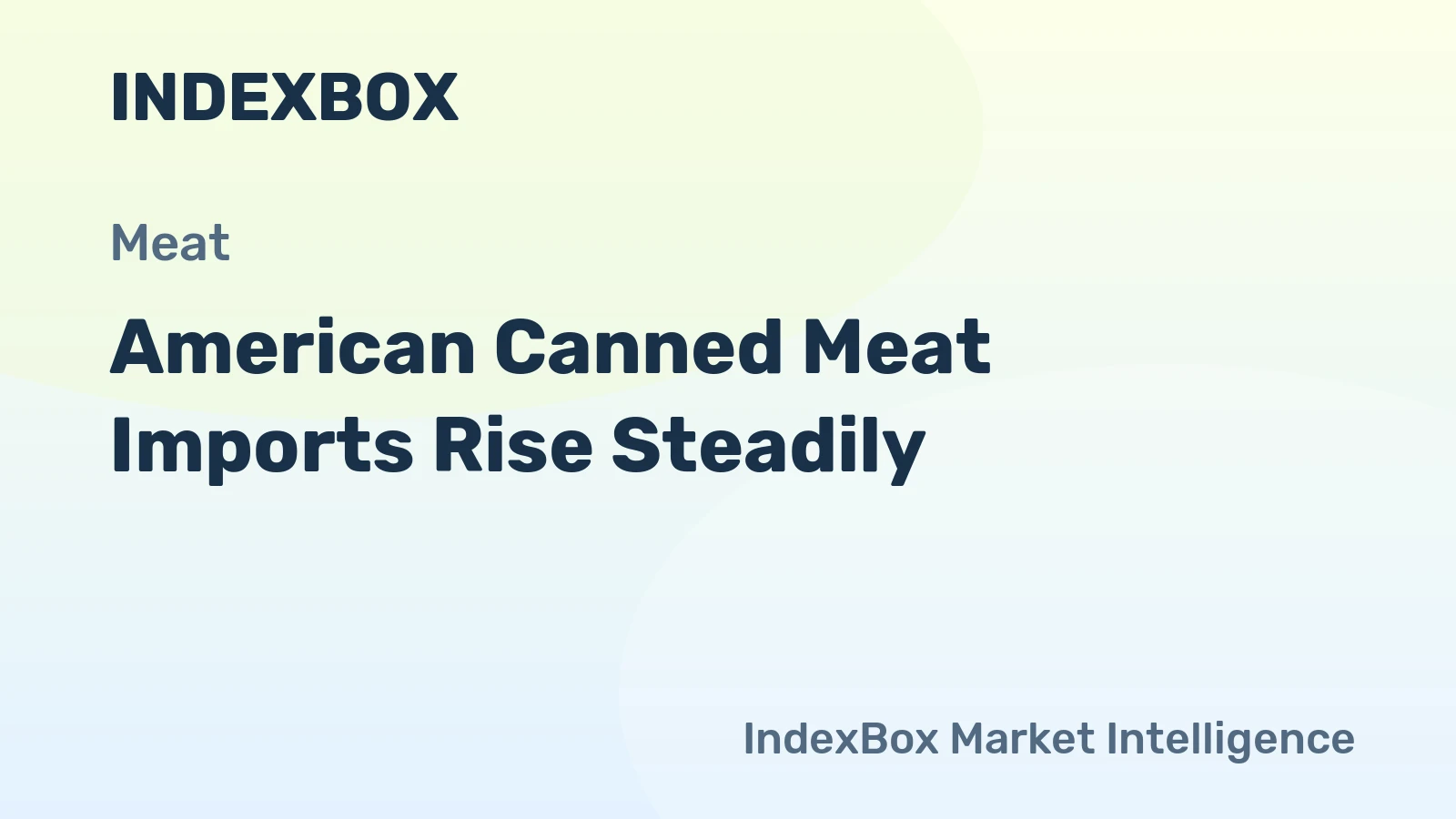 American Canned Meat Imports Rise Steadily