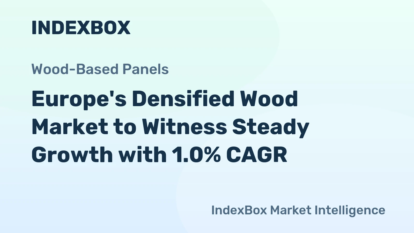 Europe's Densified Wood Market to Witness Steady Growth with 1.0% CAGR