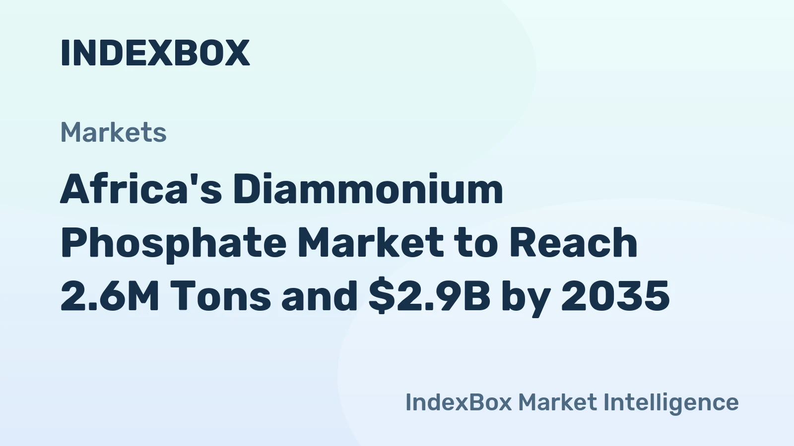 Africa's Diammonium Phosphate Market to Reach 2.6M Tons and $2.9B by 2035