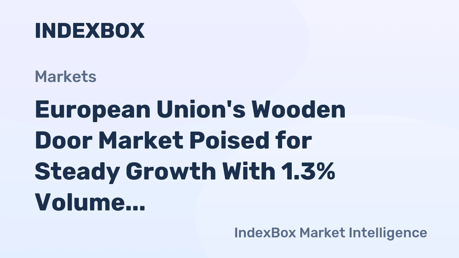 European Union's Wooden Door Market Poised for Steady Growth With 1.3% Volume CAGR Through 2035
