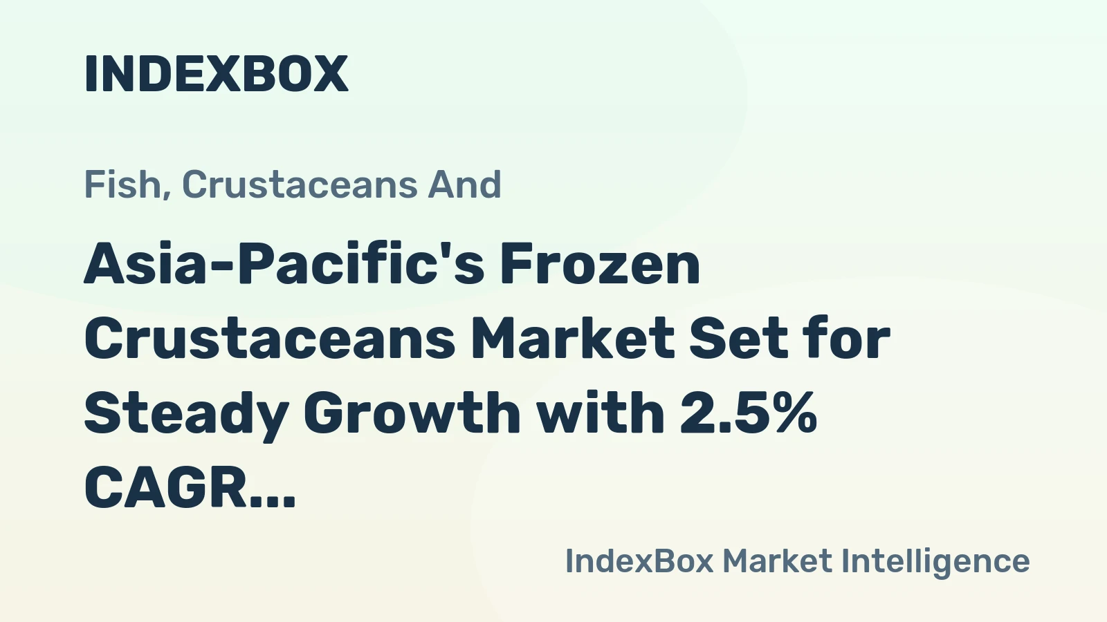 Asia-Pacific's Frozen Crustaceans Market Set for Steady Growth with 2.5% CAGR in Value Through 2035