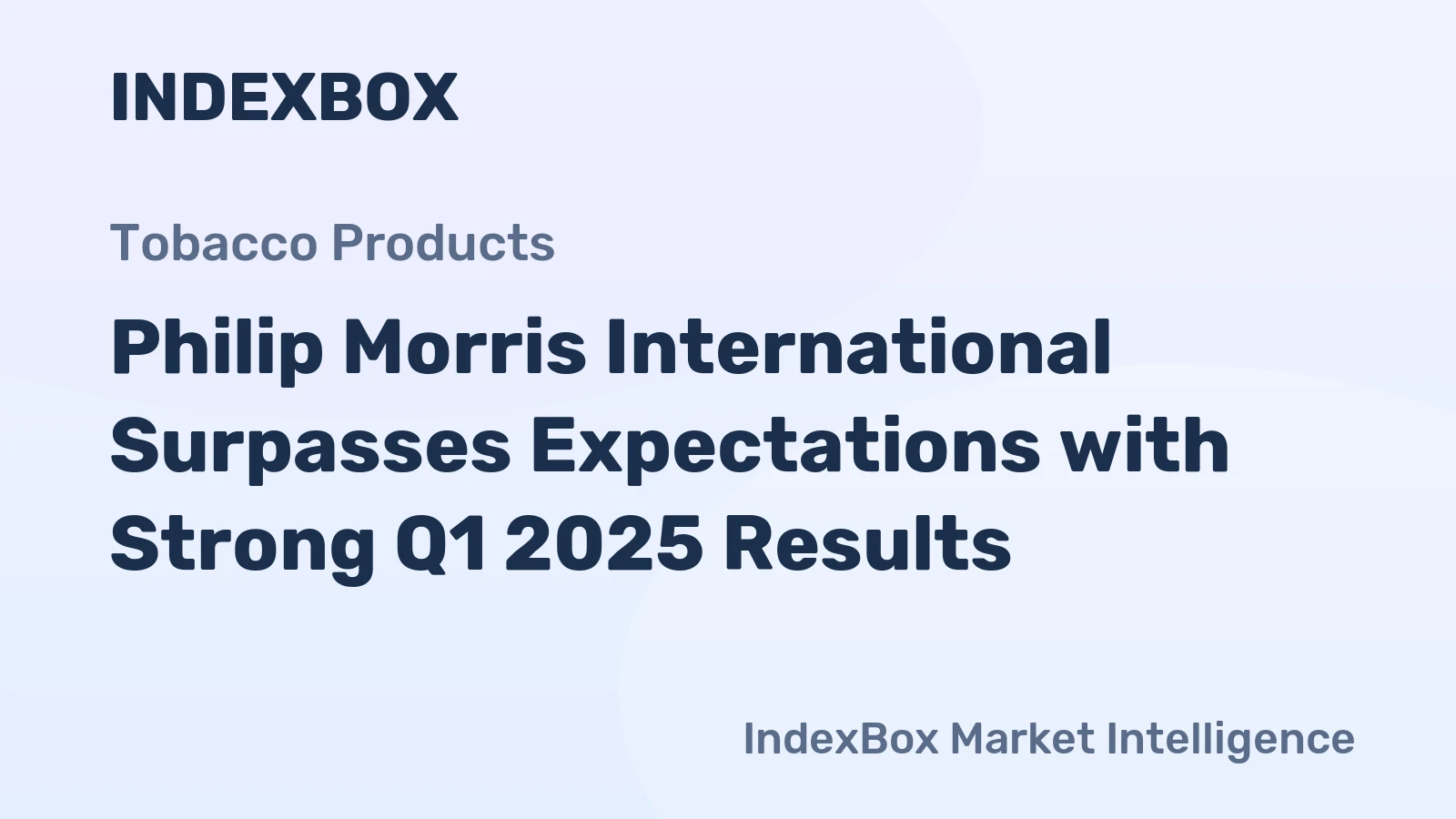 Philip Morris International Surpasses Expectations with Strong Q1 2025 Results