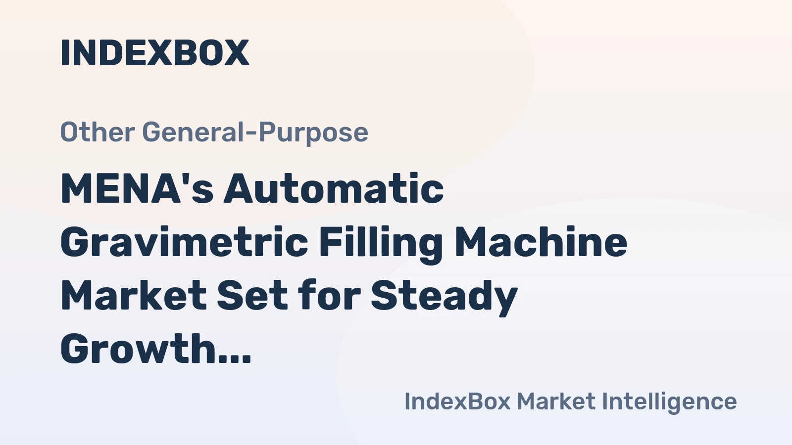 MENA's Automatic Gravimetric Filling Machine Market Set for Steady Growth with +1.6% CAGR in Value Through 2035