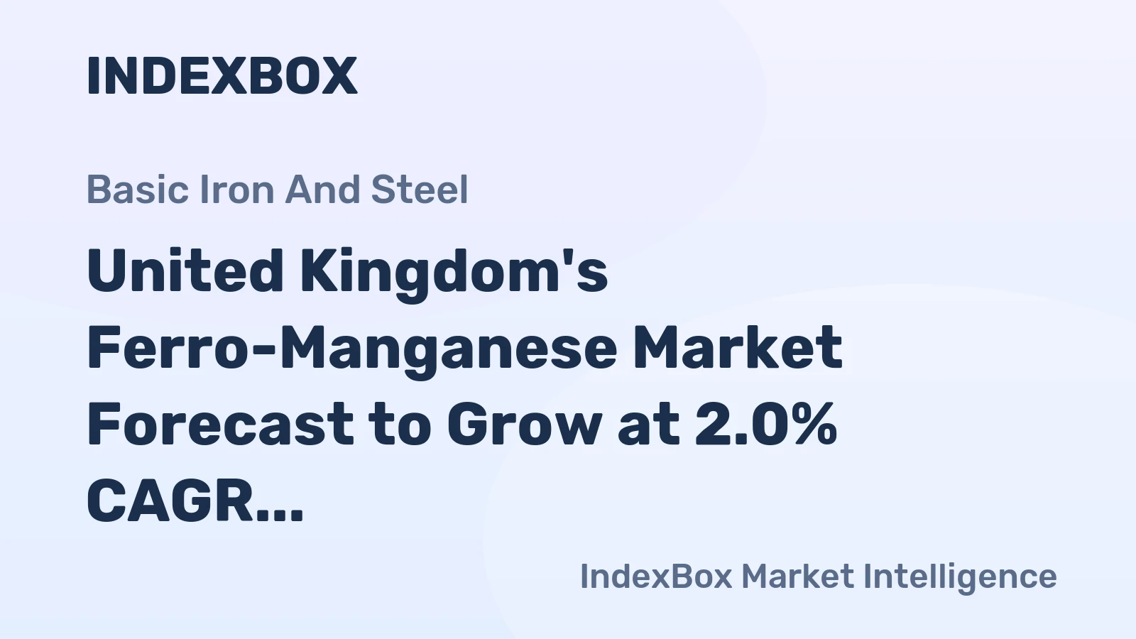United Kingdom's Ferro-Manganese Market Forecast to Grow at 2.0% CAGR Through 2035