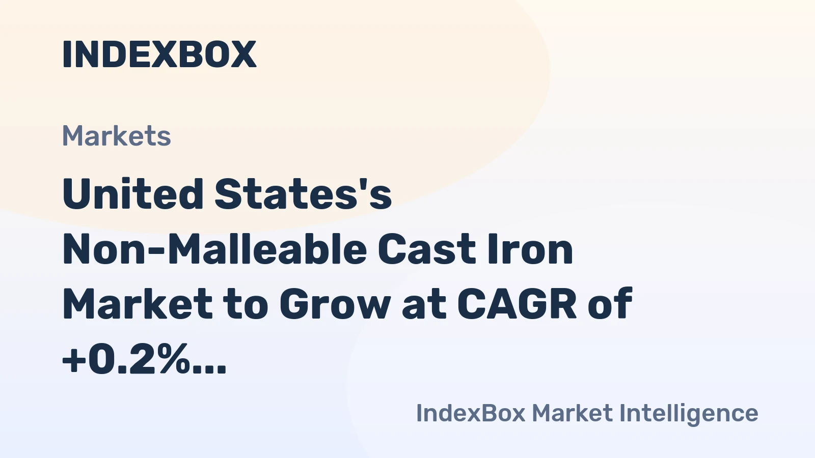 United States's Non-Malleable Cast Iron Market to Grow at CAGR of +0.2% Over Next Decade