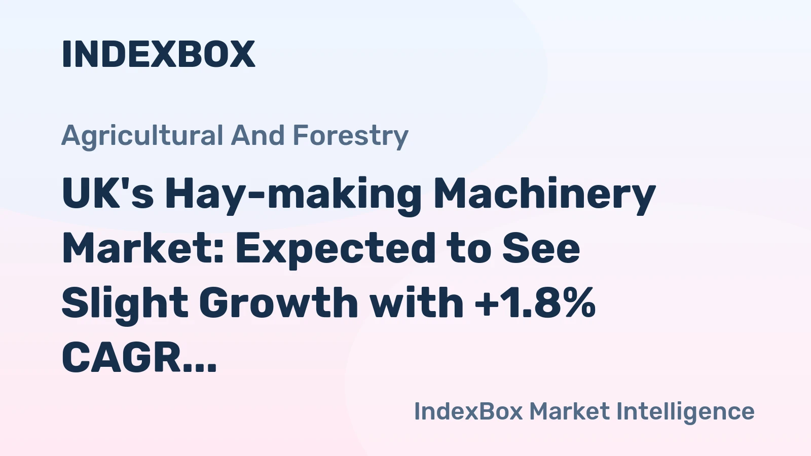 UK's Hay-making Machinery Market: Expected to See Slight Growth with +1.8% CAGR in Volume by 2035