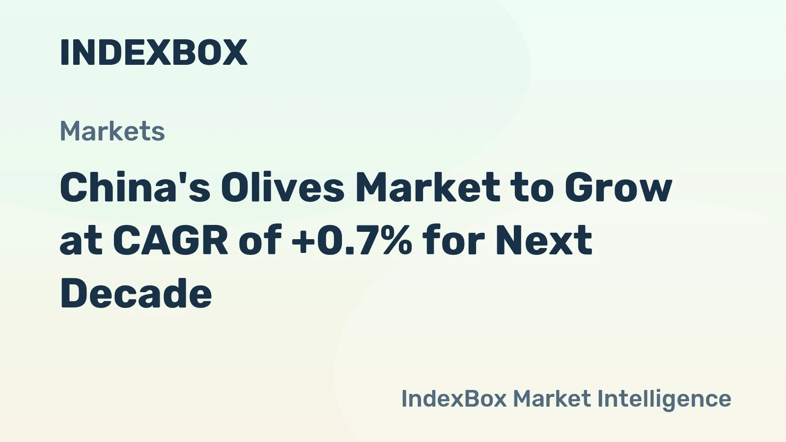 China's Olives Market to Grow at CAGR of +0.7% for Next Decade