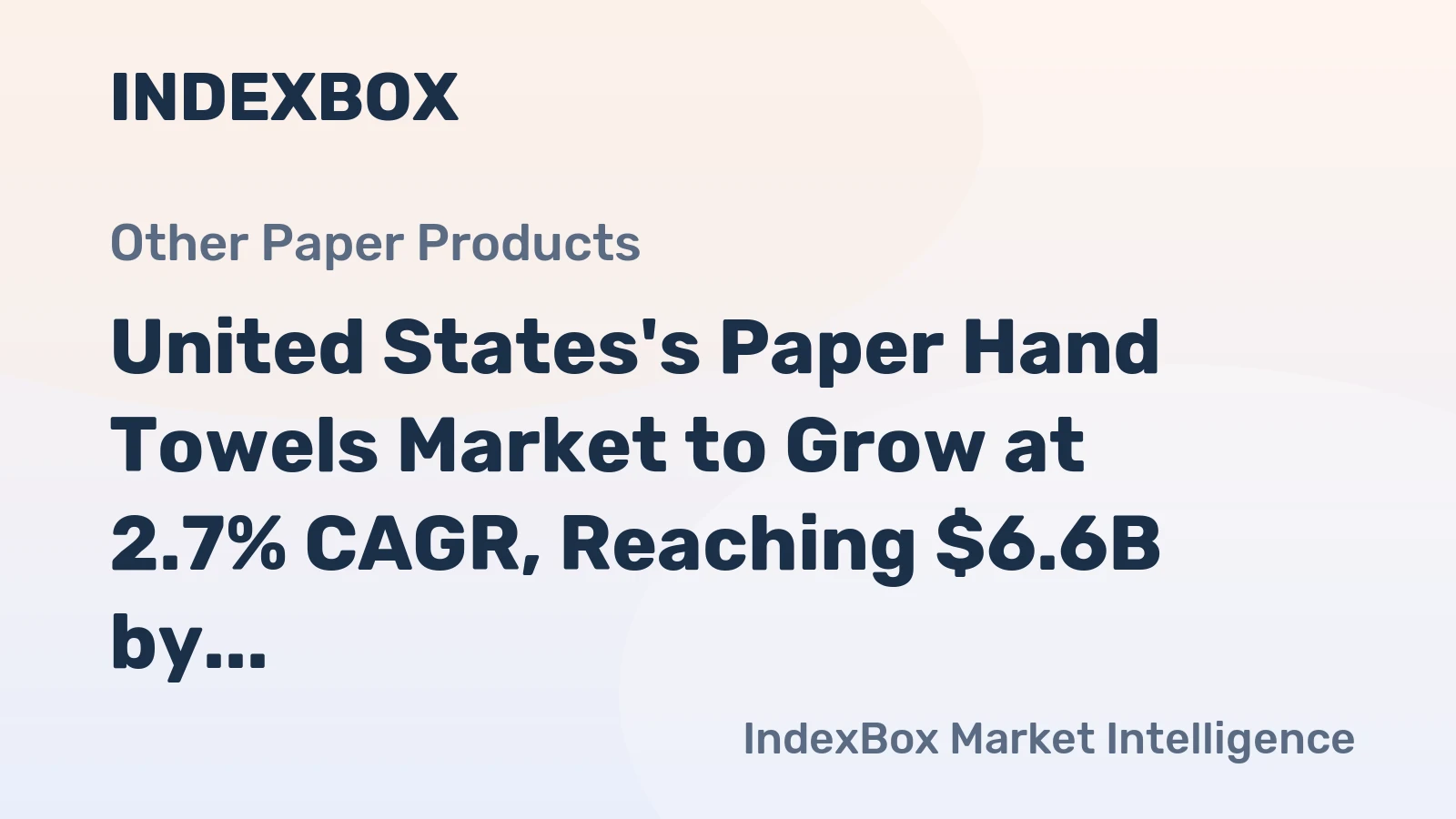 United States's Paper Hand Towels Market to Grow at 2.7% CAGR, Reaching $6.6B by 2035
