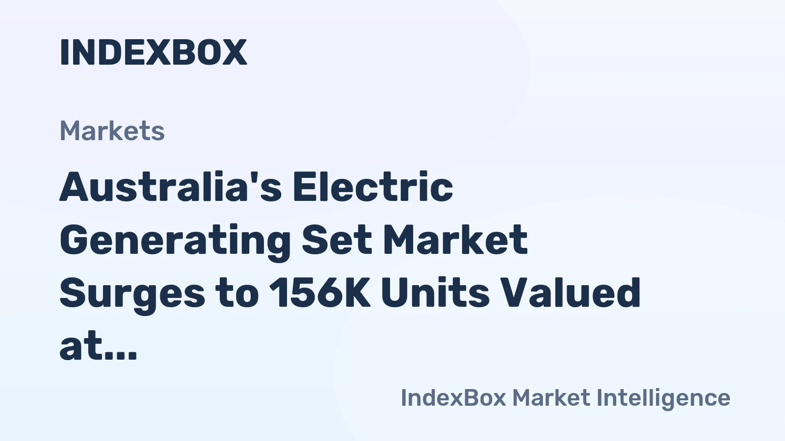 Australia's Electric Generating Set Market Surges to 156K Units Valued at $351M