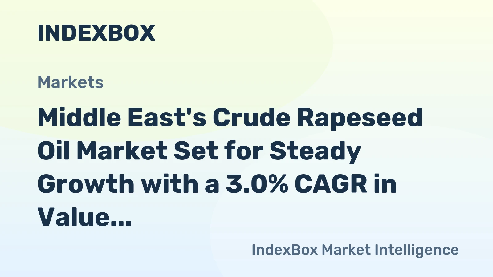 Middle East's Crude Rapeseed Oil Market Set for Steady Growth with a 3.0% CAGR in Value