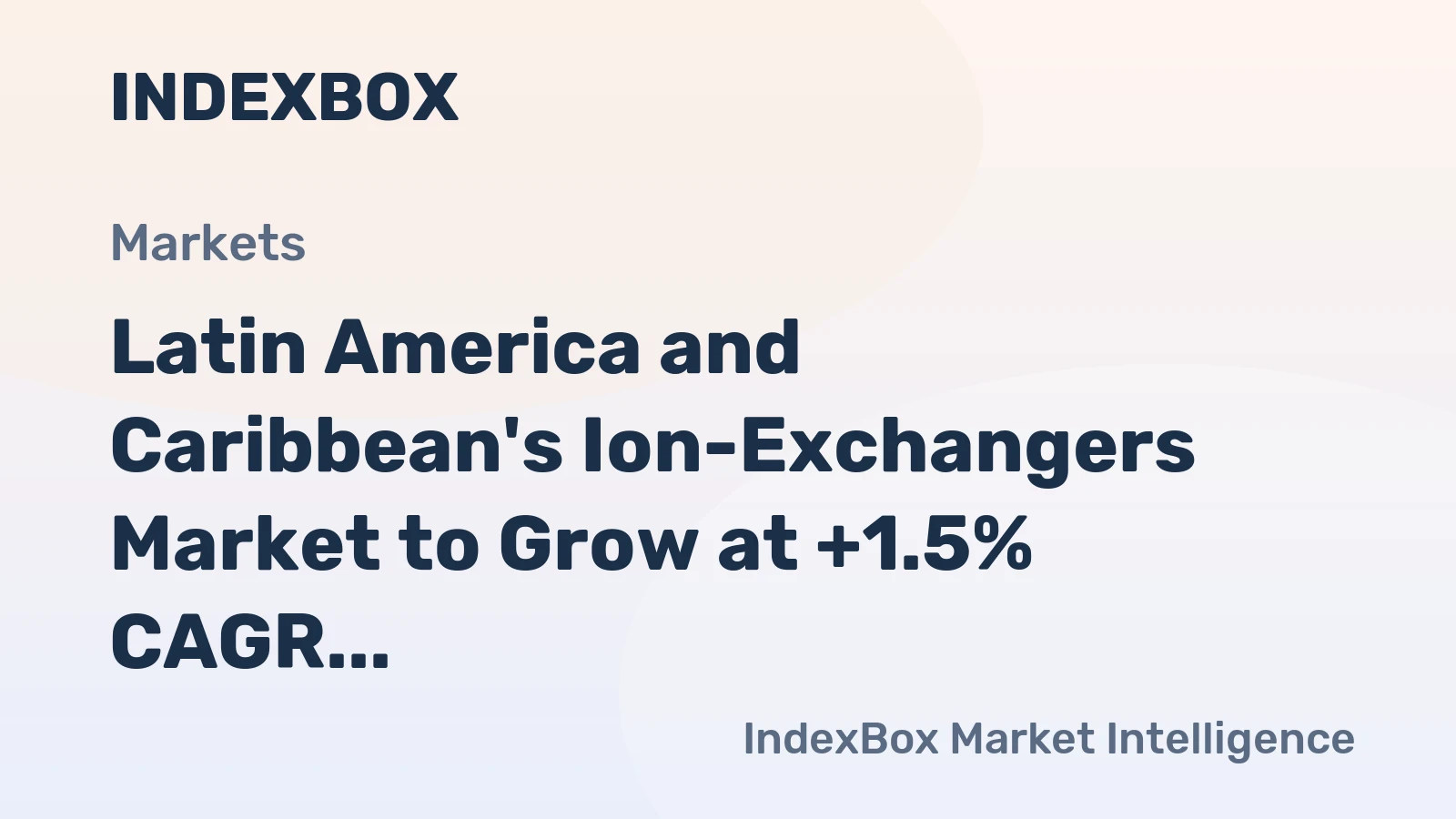 Latin America and Caribbean's Ion-Exchangers Market to Grow at +1.5% CAGR, Reaching 21K Tons by 2035