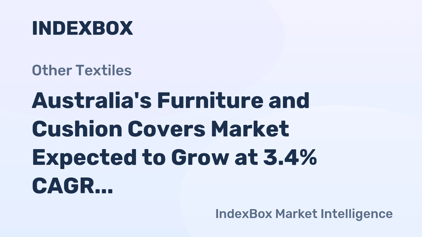 Australia's Furniture and Cushion Covers Market Expected to Grow at 3.4% CAGR Over Next Decade