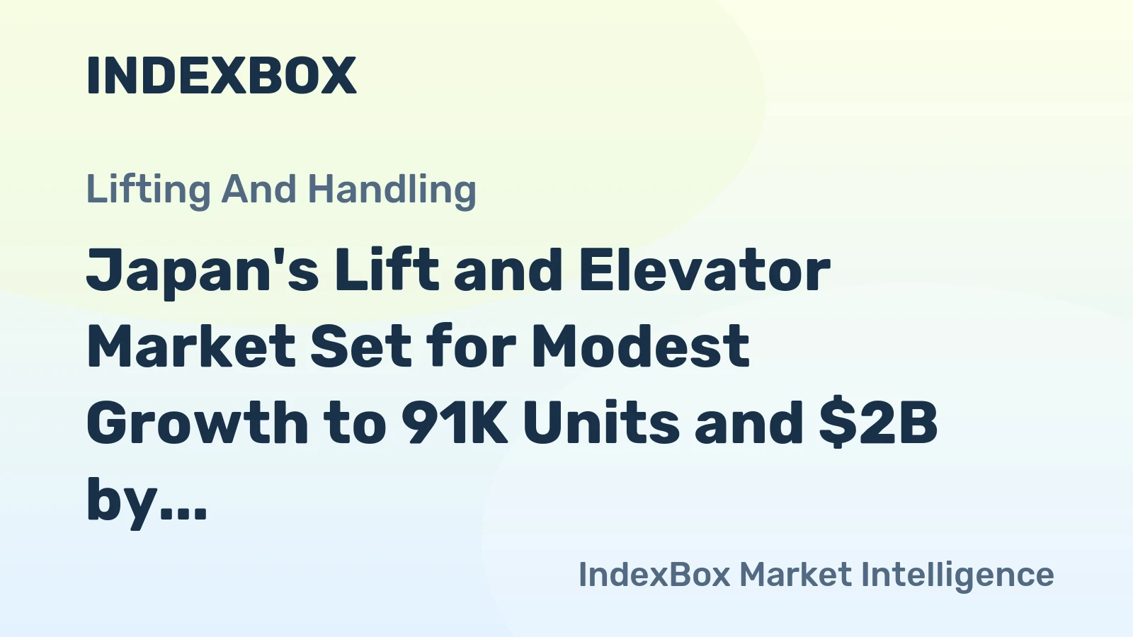 Japan's Lift and Elevator Market Set for Modest Growth to 91K Units and $2B by 2035