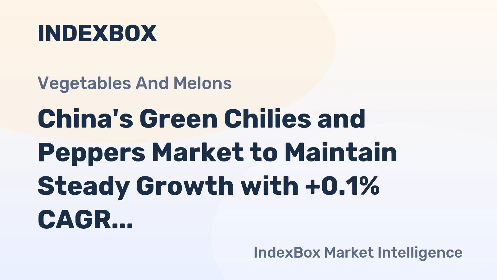 China's Green Chilies and Peppers Market to Maintain Steady Growth with +0.1% CAGR Through 2035