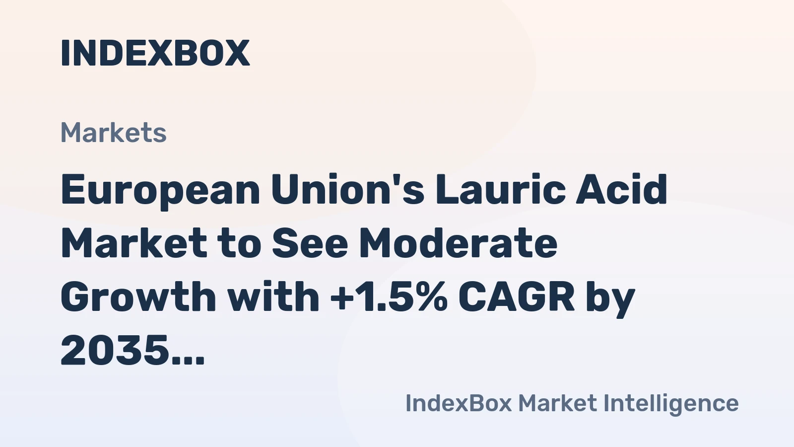 European Union's Lauric Acid Market to See Moderate Growth with +1.5% CAGR by 2035