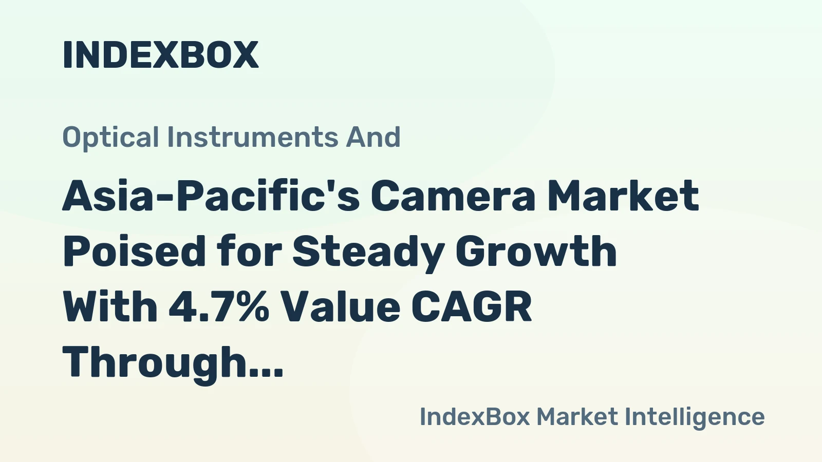 Asia-Pacific's Camera Market Poised for Steady Growth With 4.7% Value CAGR Through 2035
