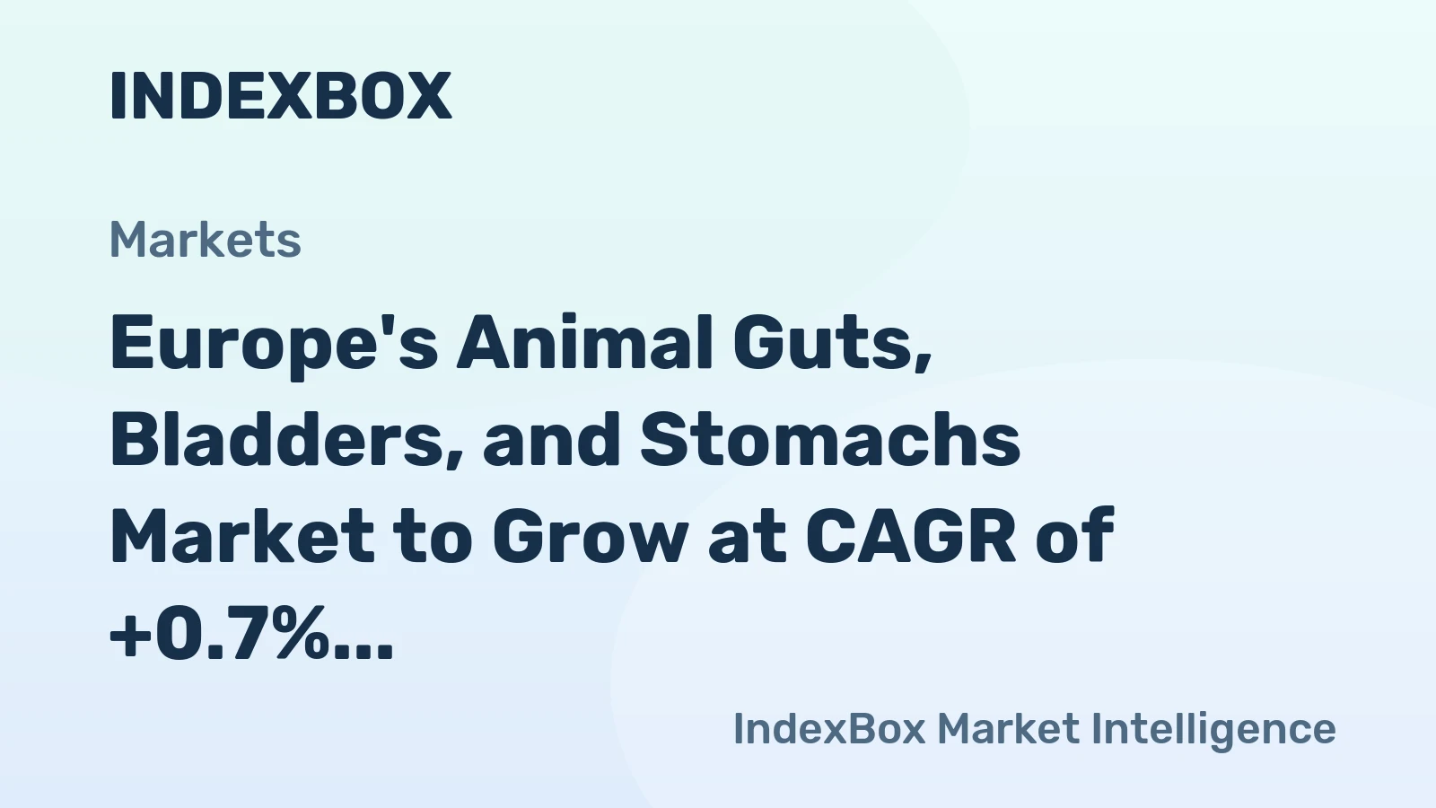 Europe's Animal Guts, Bladders, and Stomachs Market to Grow at CAGR of +0.7% from 2024-2035, Reaching $6.2B