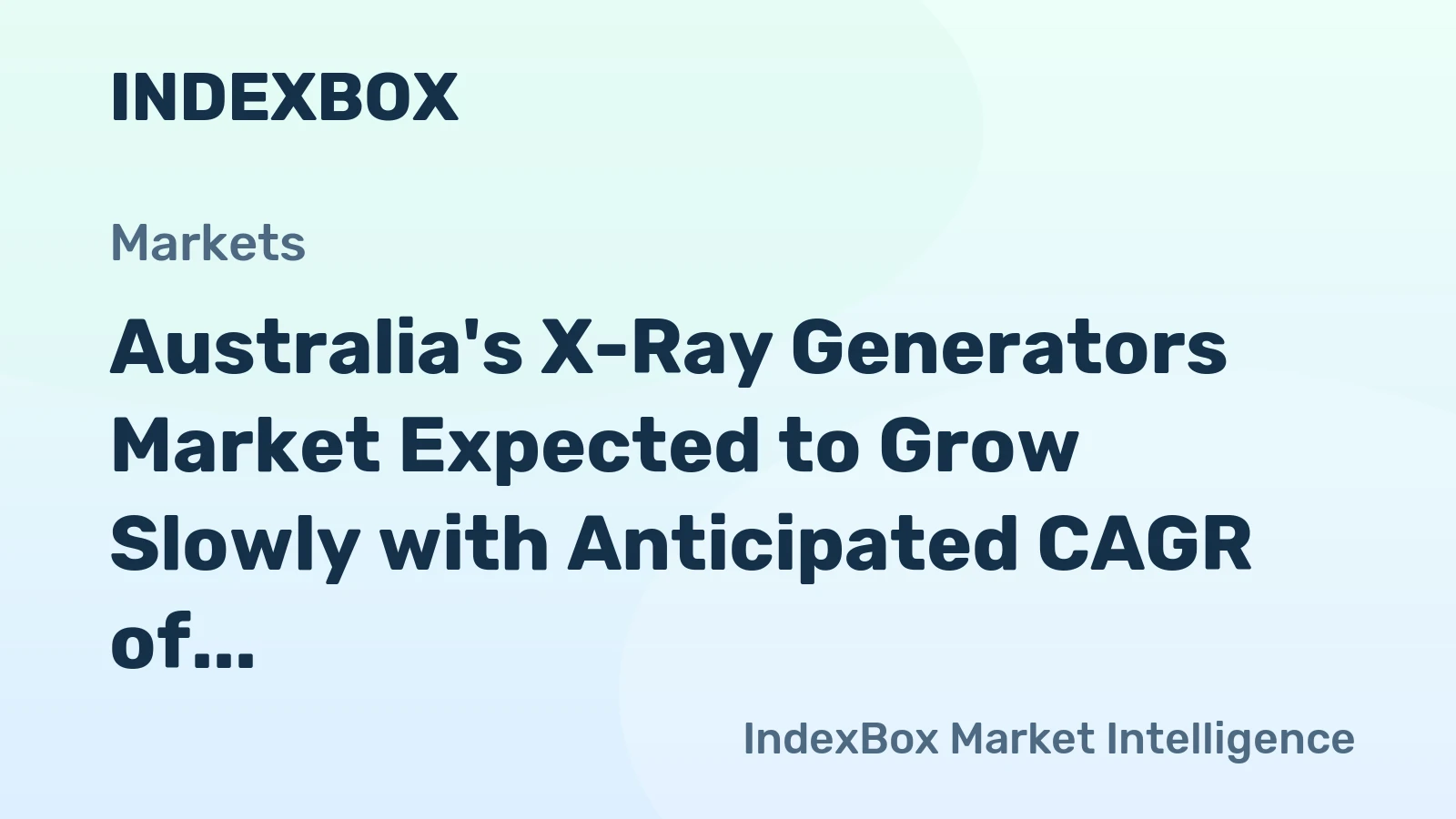Australia's X-Ray Generators Market Expected to Grow Slowly with Anticipated CAGR of +0.2% by 2035